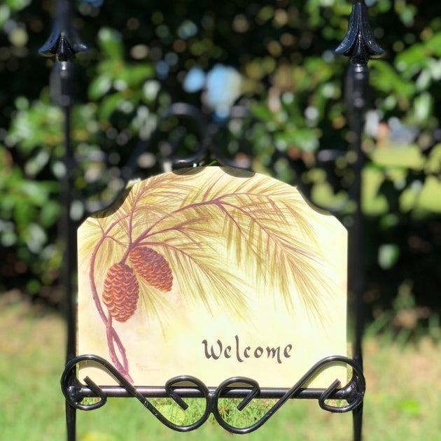 Pine Needles Welcome Garden Sign – Cattail Cottage